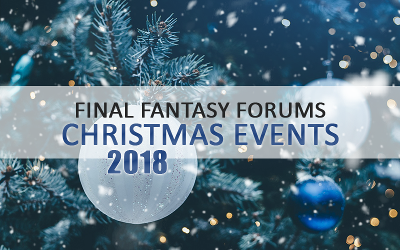 Welcome to Christmas 2018 | Final Fantasy Forums